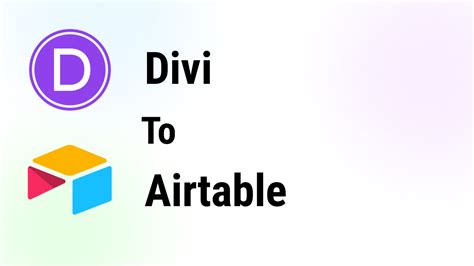 connect divi with airtable integration in less than 2 minutes bit apps