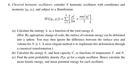 Solved Classical Harmonic Oscillators Consider N Harmonic Chegg