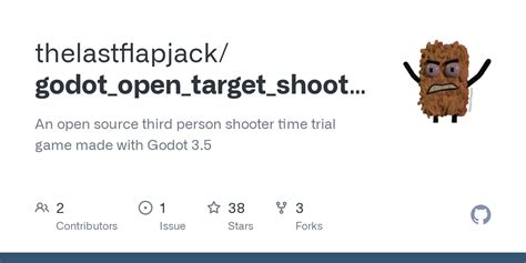 Github Thelastflapjackgodotopentargetshooter An Open Source