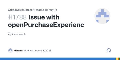 Issue With Openpurchaseexperience · Issue 1788 · Officedevmicrosoft Teams Library Js · Github