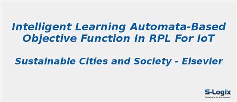 Intelligent Learning Automata Based Objective Function Contiki Cooja