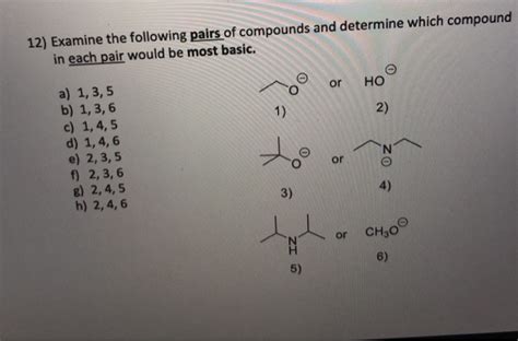 Solved 12 Examine The Following Pairs Of Compounds And