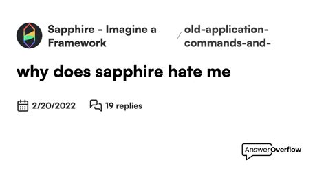 Why Does Sapphire Hate Me Sapphire Imagine A Framework