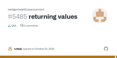 Returning Values · Nextgenhealthcare Connect · Discussion 5485 · Github