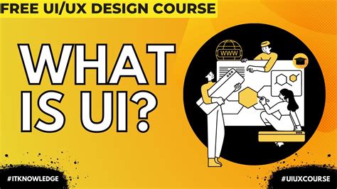 What Is Ui • Uiux Course Series In Urdu And Hindi • It Knowledge Youtube