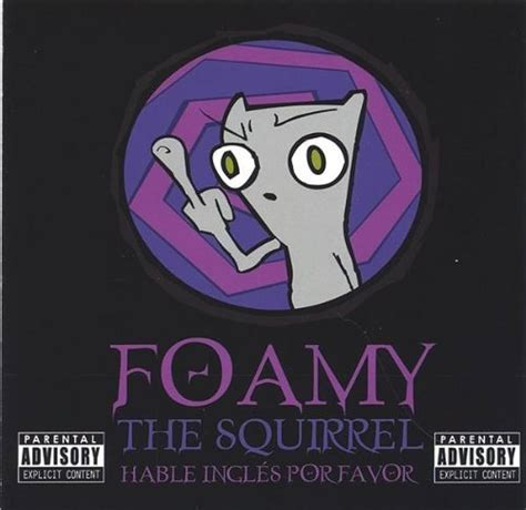 Foamy The Squirrel Habla Inglese Por Favore Reviews Album Of The Year