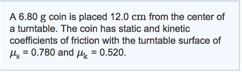 Solved What Is The Maximum Angular Velocity With Which The Chegg