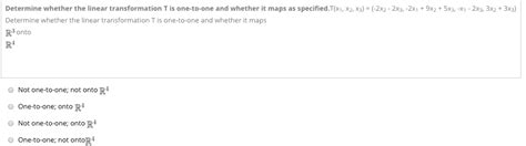 Solved Determine Whether The Linear Transformation T Is