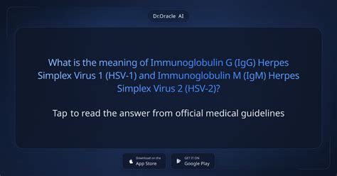 What Is The Meaning Of Immunoglobulin G Igg Herpes Simplex Virus 1