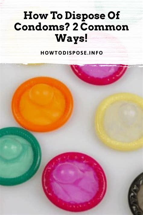 How To Dispose Of Condoms Common Ways How To Dispose