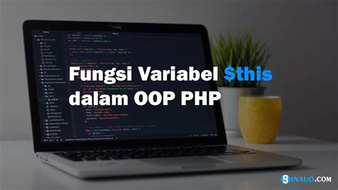 fungsi variabel this dalam oop php sinauo