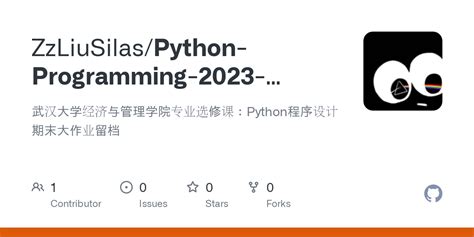 Github Zzliusilaspython Programming 2023 Spring 武汉大学经济与管理学院专业选修课