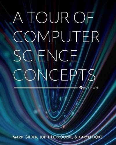Книга «a Tour Of Computer Science Concepts Джудіт ОРурк купити за ціною 3934 на Yakaboo