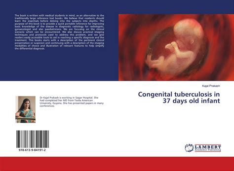 Congenital Tuberculosis In 37 Days Old Infant 978 613 9 84191 2 6139841917 9786139841912 By