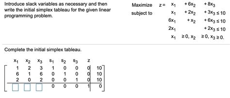 Solved Introduce Slack Variables As Necessary And Then Write Chegg Com