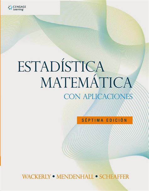 Librotecarios Estadística Matemática Con Aplicaciones Wackerly 7a Ed