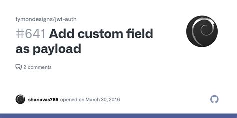 Add Custom Field As Payload Issue 641 Tymondesigns Jwt Auth GitHub