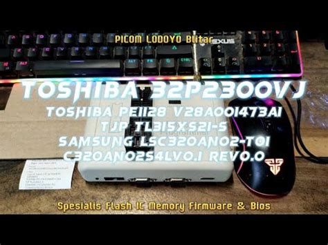 TOSHIBA 32P2300VJ PE1128 V28A001473A1 TJP TL315XS21 S SAMSUNG LSC320AN02 T01 C320AN02S4LV0 1