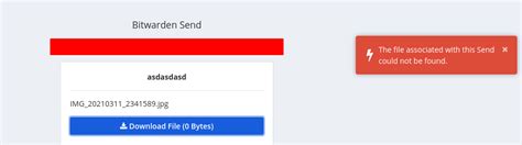 Send File Has Filesize Of 0 Bytes Likely Due To Failed Authentication · Issue 1206 · Bitwarden