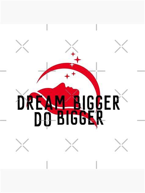 Dream Bigger Do Bigger Motivational Quotes For Success Life Poster