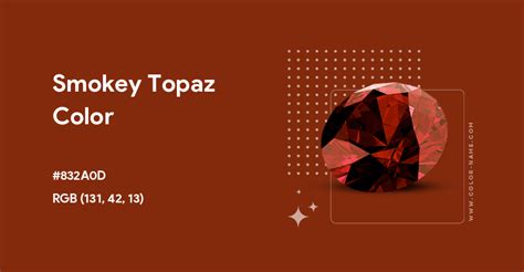 Smokey Topaz Color Hex Code Is 832a0d
