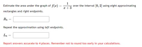 Solved Use The Left Endpoint Method To Approximate The Area Chegg