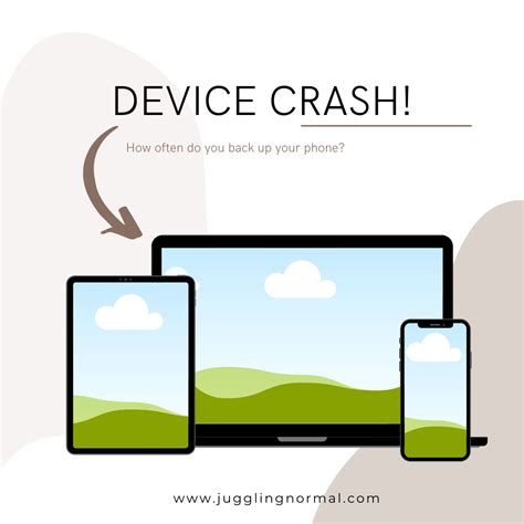 Device Crash Juggling Normal