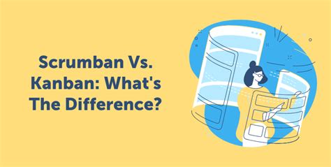 Kanban Vs Sprint Whats The Difference