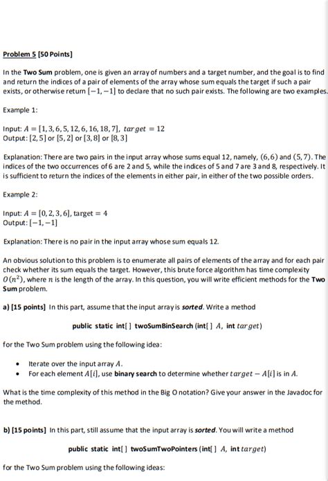 Solved Problem 5 50 Points In The Two Sum Problem One Is Chegg