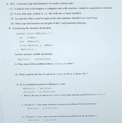 Solved A In C A Structure Type Declaration Is Or Creates Chegg Com