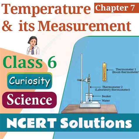 Ncert Solutions Class 6 Science Curiosity Chapter 7 Question Answers