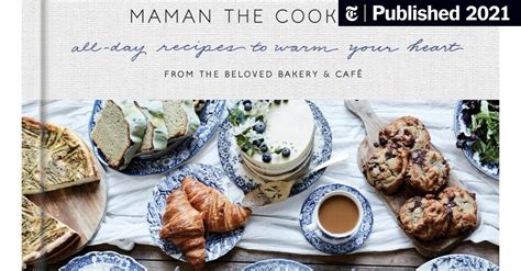 Maman Reveals Its Cookie Formula In New Cookbook The New York Times
