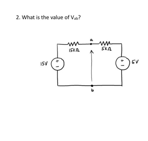 Solved 2 What Is The Value Of Vab Chegg Com