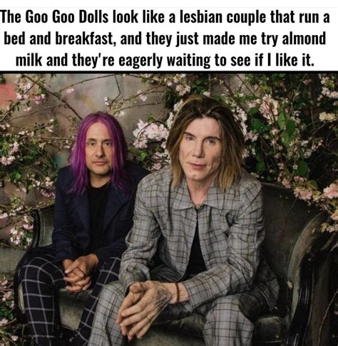 The Goo Goo Dolls R Actuallesbians