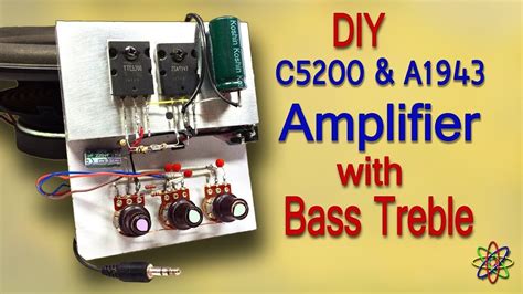 Diy Powerful Ultra Bass Amplifier Using C5200 And A1943 Transistors With Heavy Bass Treble Volume