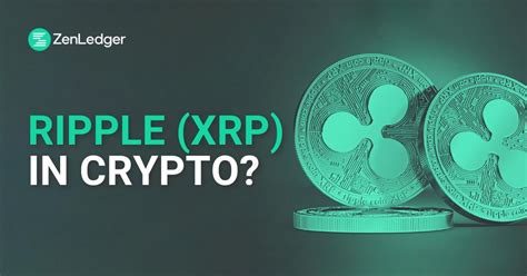 What Is Xrp Crypto Zenledger
