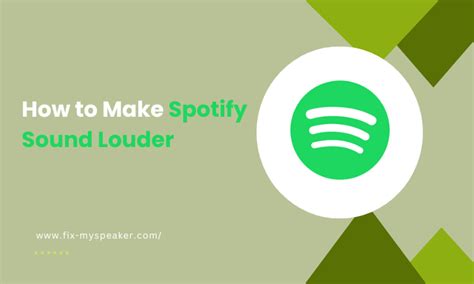 How To Make Spotify Sound Louder Best Practices For Louder Playback