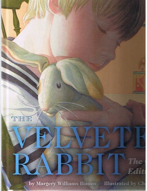 The Velveteen Rabbit Or How Toys Become Real By Margery Williams