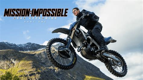 “mission Impossible Dead Reckoning Partie 2” Tout Savoir Sur Ce