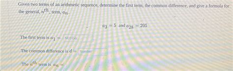 Solved Given Two Terms Of An Arithmetic Sequence Determine