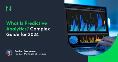 What Is Predictive Analytics Complex Guide For 2024