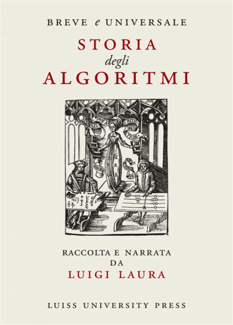 Breve E Universale Storia Degli Algoritmi Arturo Di Corinto