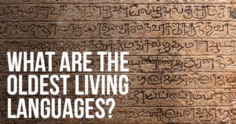 The 10 Oldest Languages Still Spoken In The World Today Lietuvos Geografijos Mokytojų Asociacija