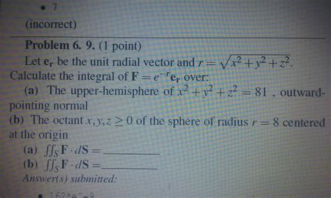 Solved Let E R Be The Unit Radial Vector And R Squareroot
