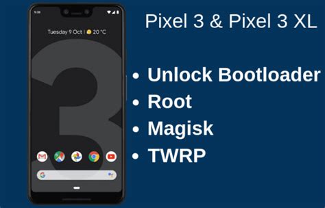 How To Unlock Bootloader And Root Pixel 3 XL Safe Method