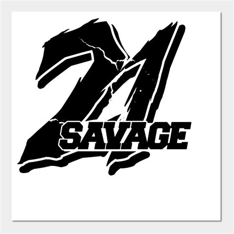 21 Savage By Rodriguez Shirt Savage Logo Savage Shirt Savage