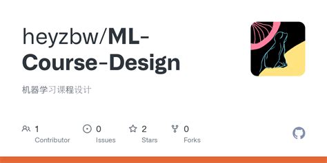 Github Heyzbw Ml Course Design 机器学习课程设计