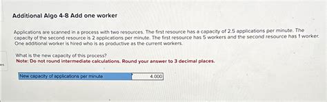 Solved Additional Algo 4 8 ﻿add One Workerapplications Are