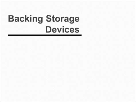 Backing Storage Devices Types Features And Calculations