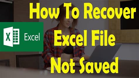 How To Recover Excel File Not Saved Nsaintelli